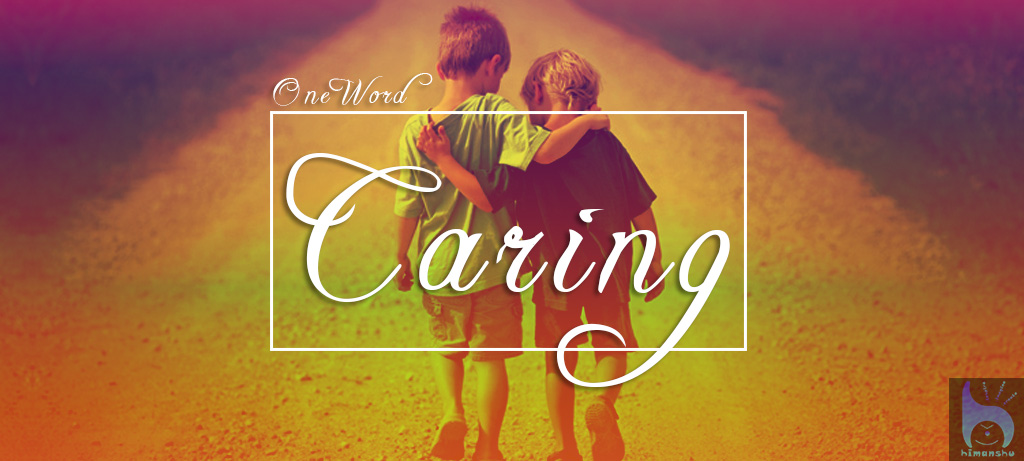 One Word – Caring – InspireHigh
